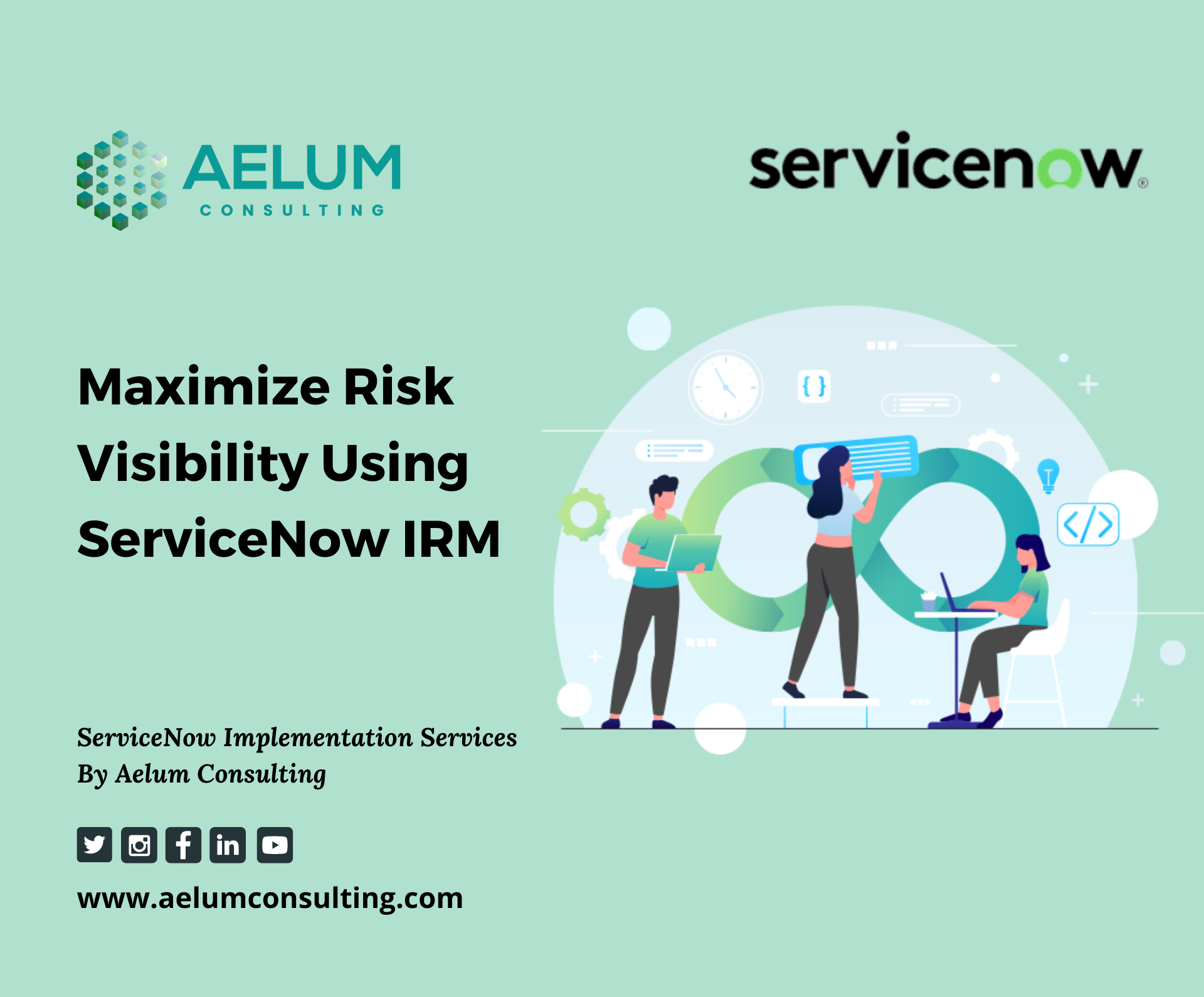 Maximize Risk Visibility ServiceNow IRM - Aelum Consulting
