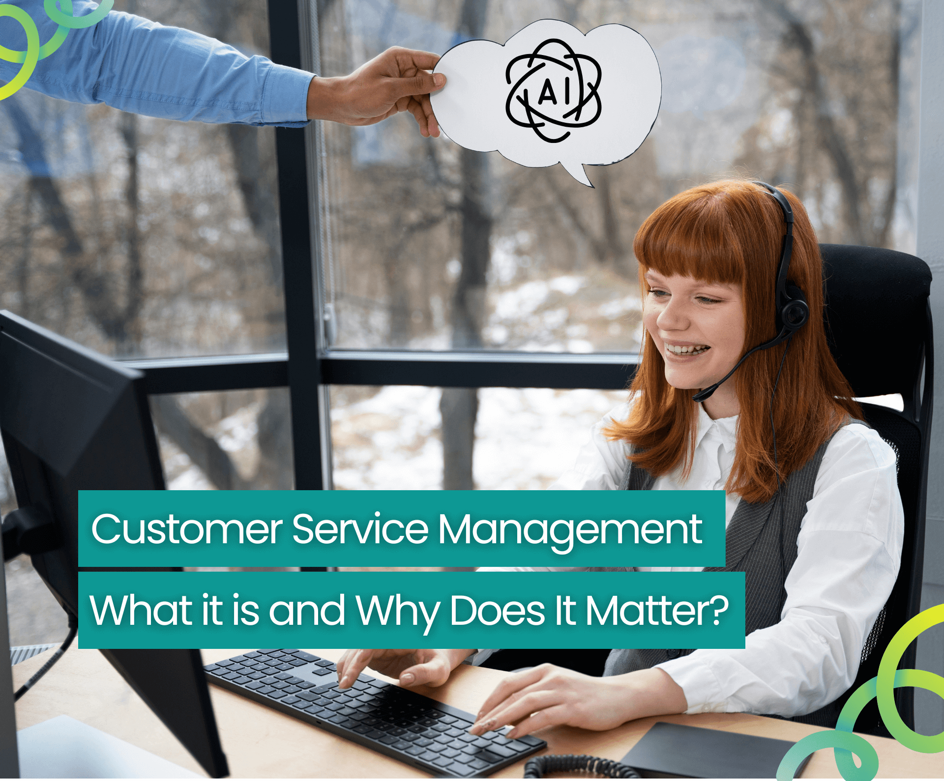 5 Benefits of Customer Service Management You Can't Miss in 2025