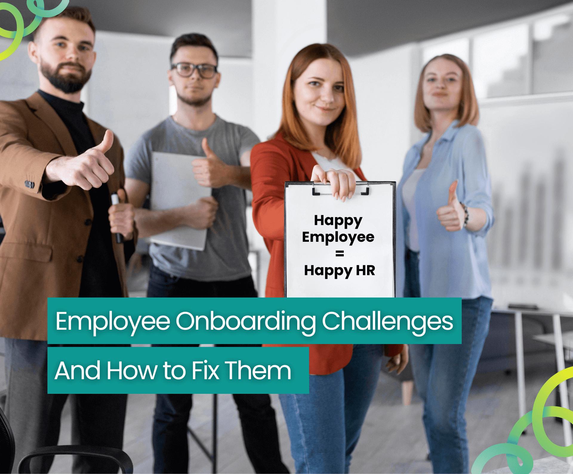Why Your Onboarding Fails? 4 Common Challenges to Overcome