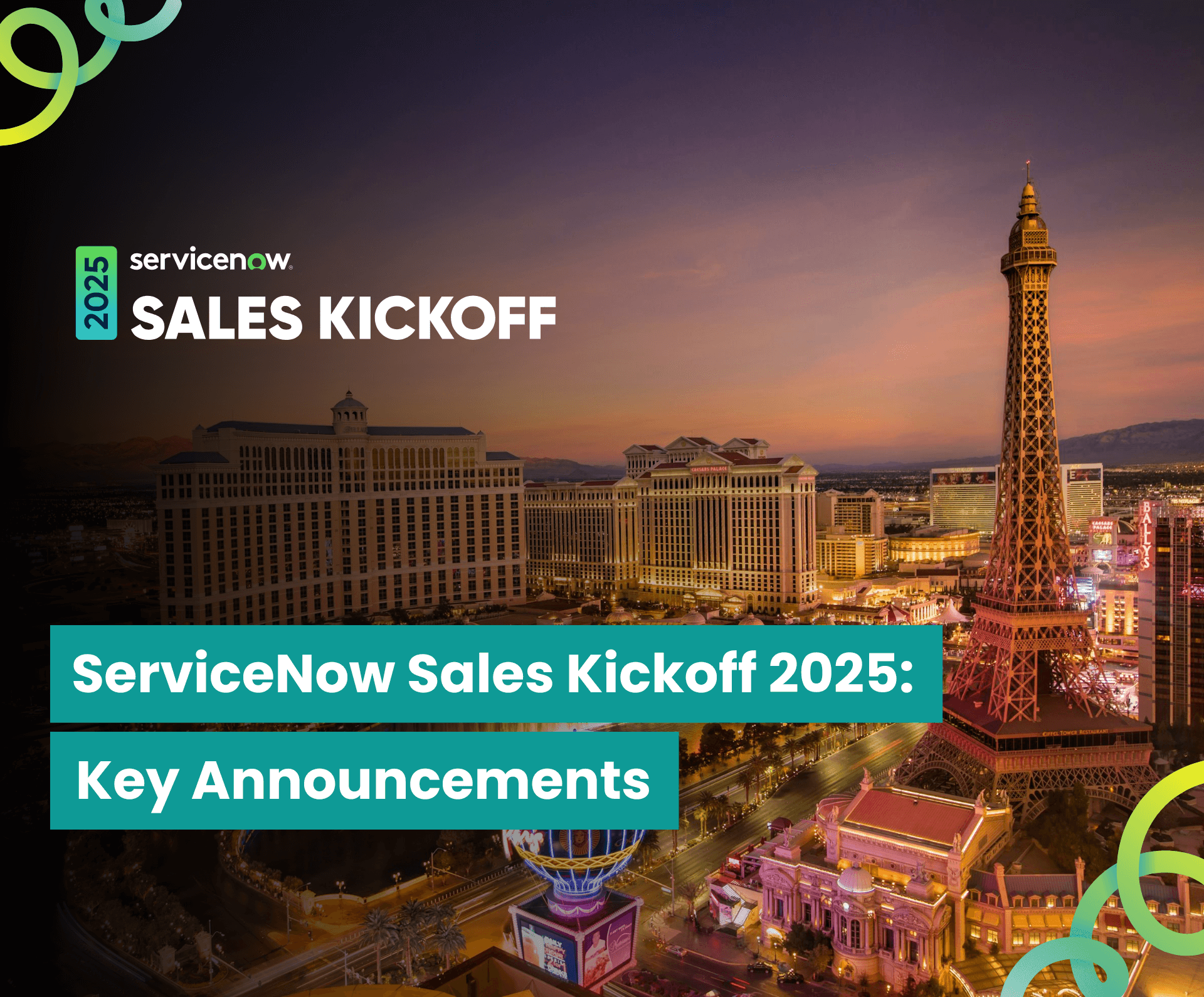 What’s New at ServiceNow Sales Kickoff 2025: Announcements You Should Know